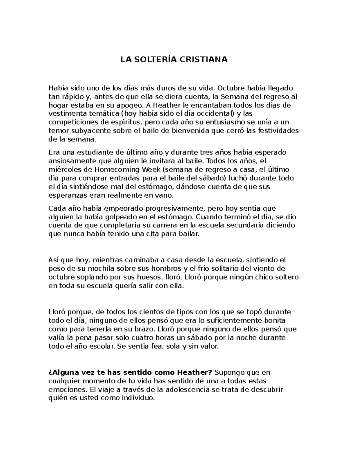 LA Soltería Cristiana - fgbnm - LA SOLTERÍA CRISTIANA Había sido uno de ...