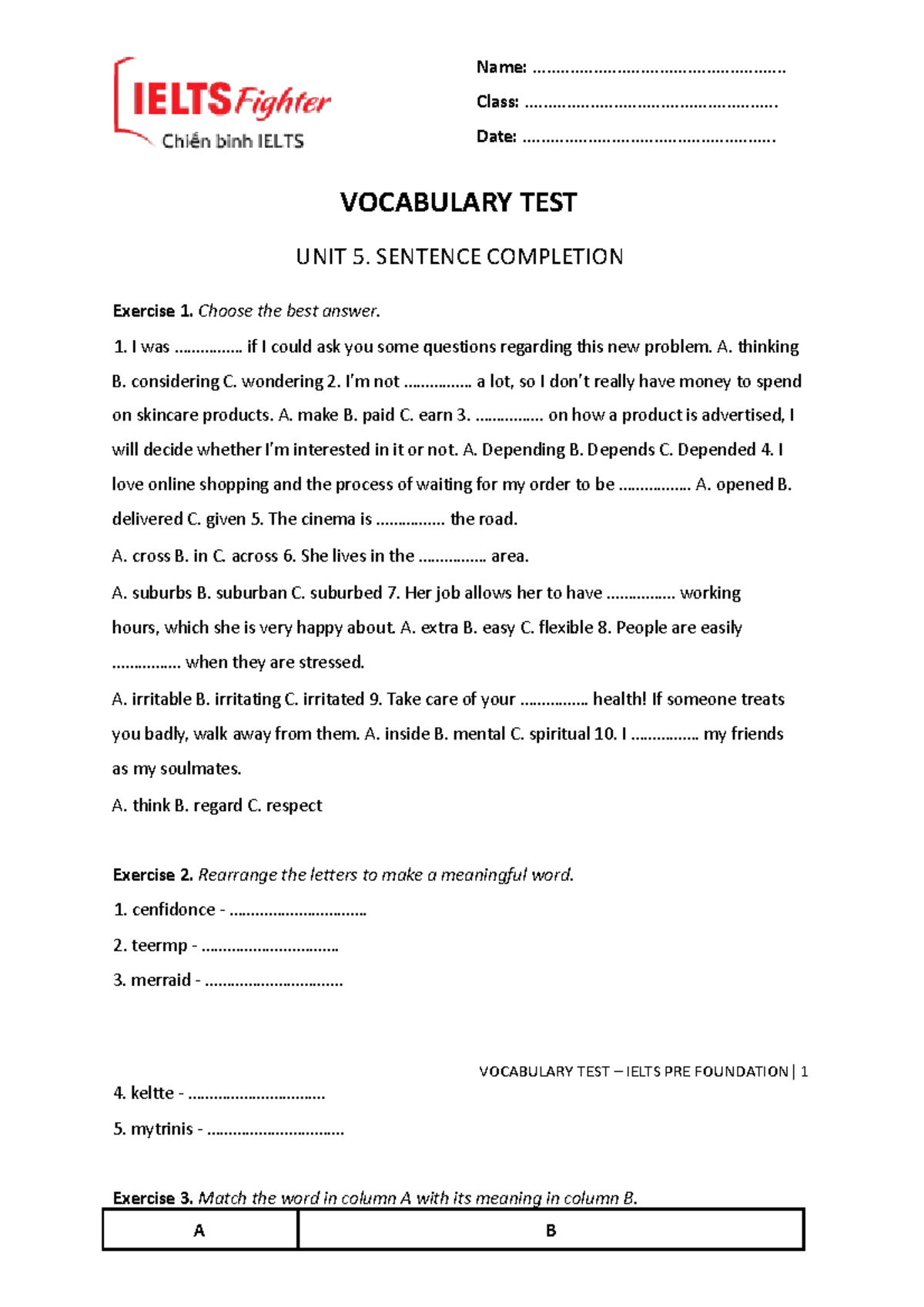 Vocab TEST 5. UNIT 5. Sentence completion - Name: - Studocu