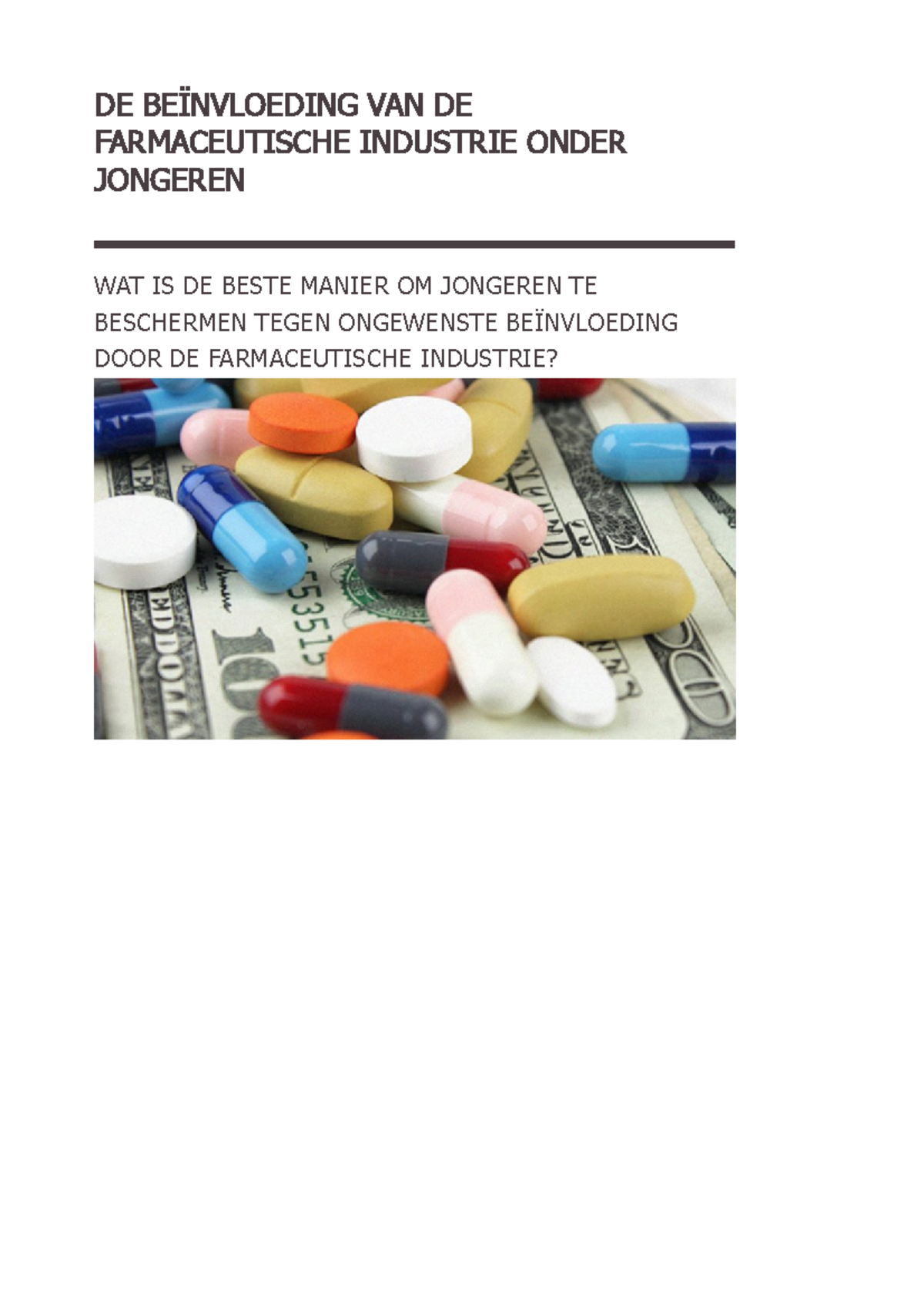 Pharmaceutical industry onderzoek VOWO - DE BEÏNVLOEDING VAN DE ...