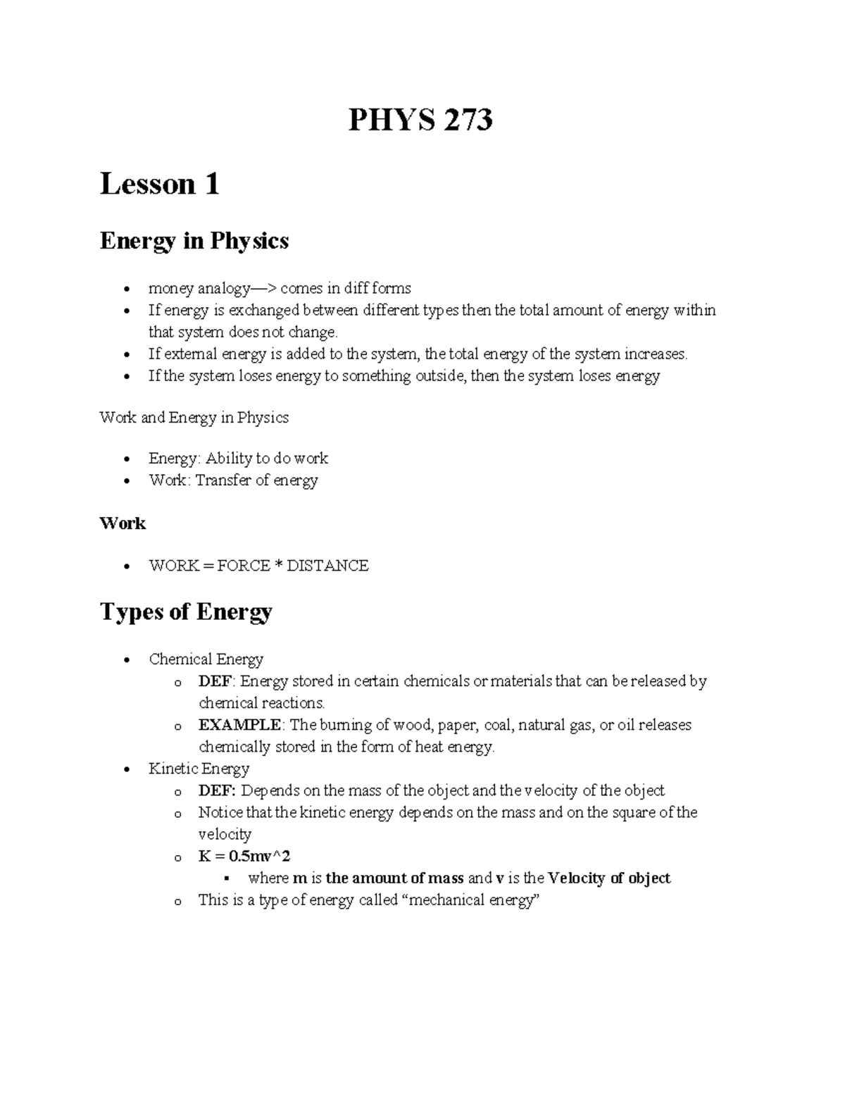 Lesson 1 - PHYS 273 Lesson 1 Energy in Physics money analogy—> comes in diff forms If energy ...