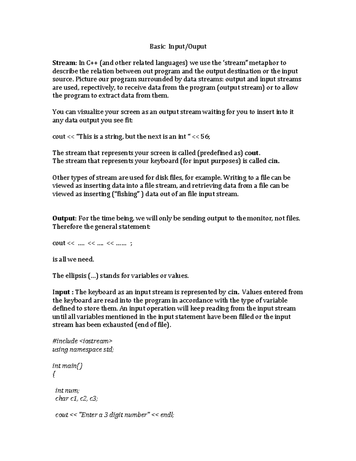 More on Input Output - Rafeal Vincente - Basic Input/Ouput Stream: In C++ (and other related ...