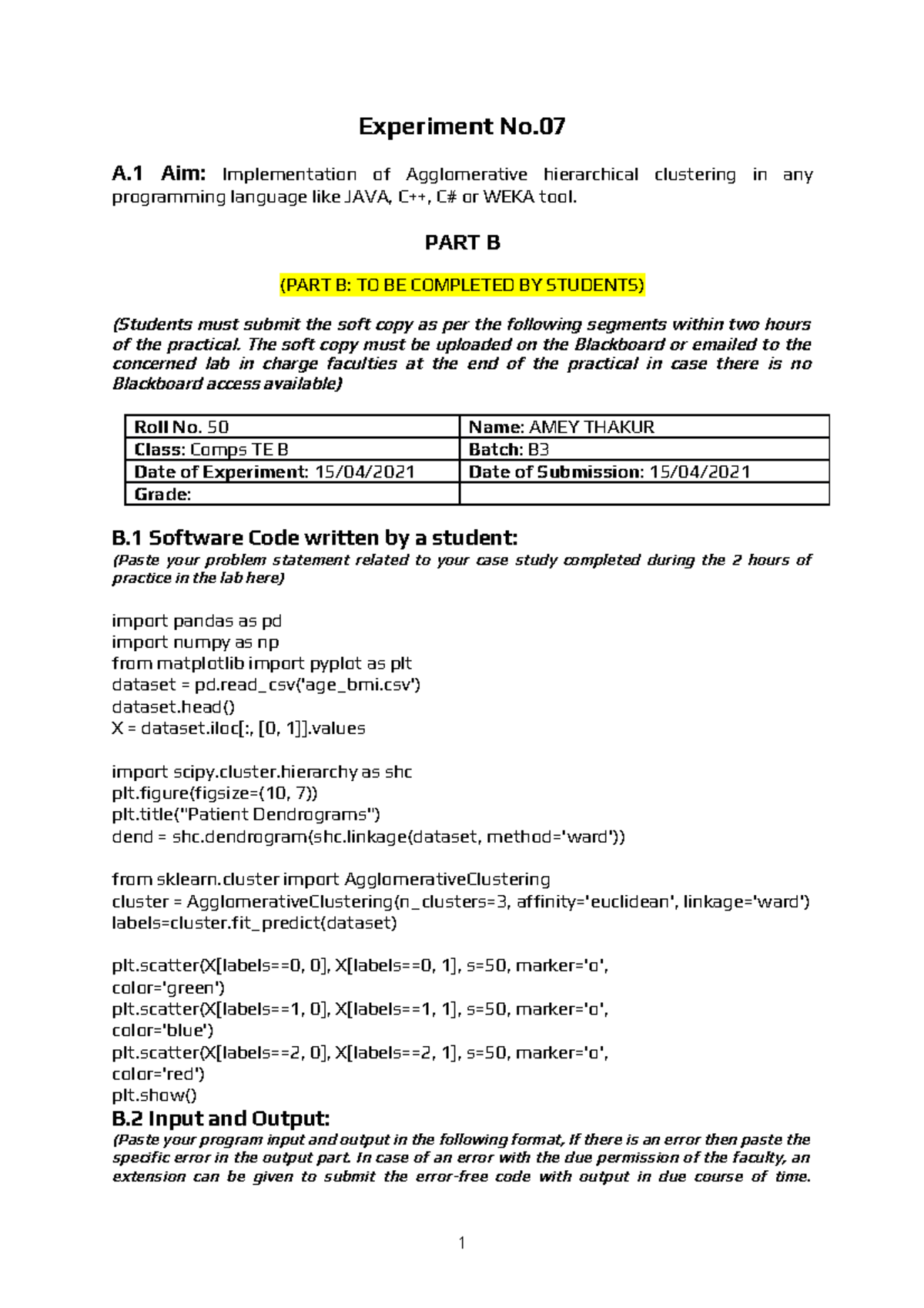 Amey B-50 DWM Lab Experiment-7 - Experiment No. A Aim: Implementation of Agglomerative ...