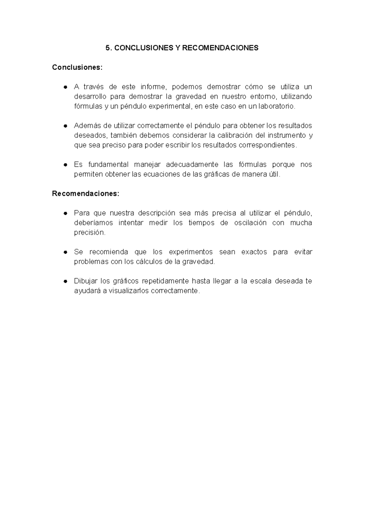 Conclusiones - 5. CONCLUSIONES Y RECOMENDACIONES Conclusiones: A través ...