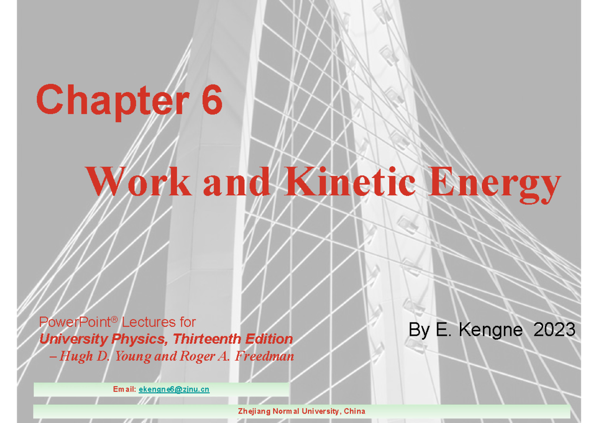 Chapter 6 Work and Kinetic Energy - Copyright © 2012 Pearson Education ...