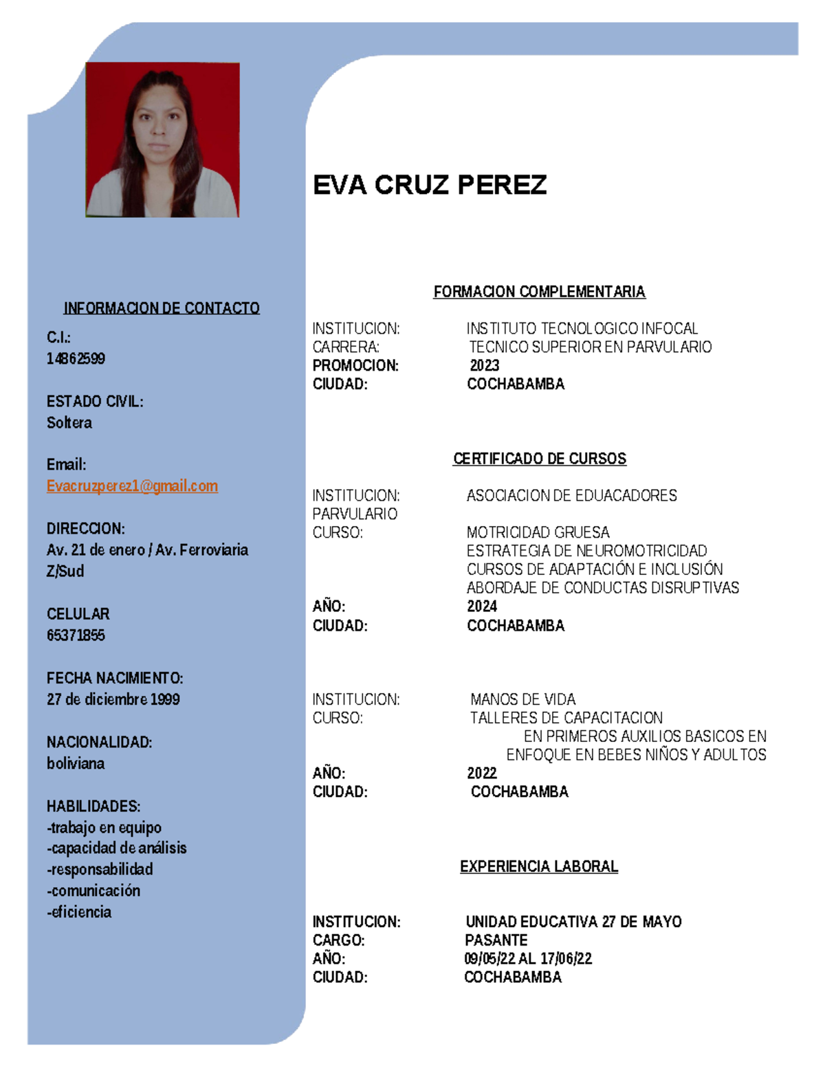 Curriculum Vitae EVA 2 - EVA CRUZ PEREZ INFORMACION DE CONTACTO C.: 14862599 ESTADO CIVIL ...