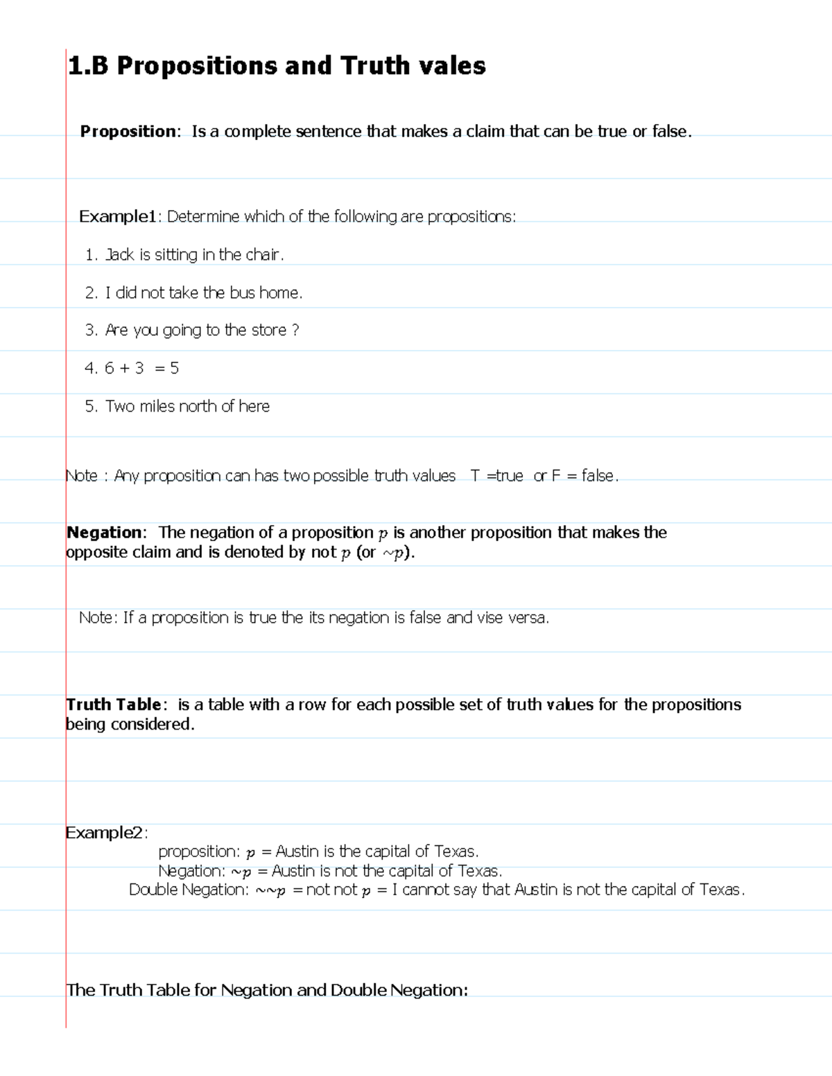 Notes for the whole class - Proposition: Is a complete sentence that ...