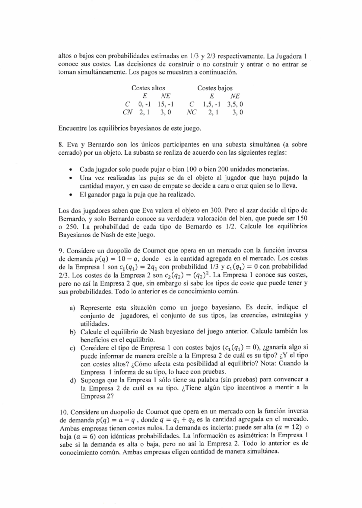 Enunciado EJ 9 apdo a y b Y 10 - Teoría de los Juegos - Studocu