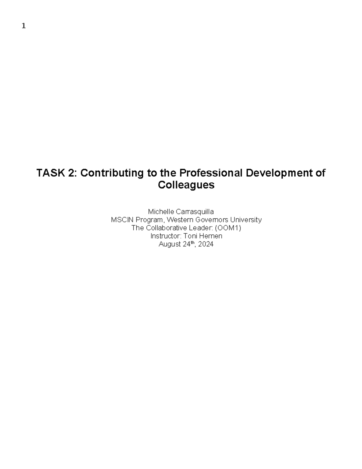 D188 Task 2 Passed - TASK 2: Contributing to the Professional ...