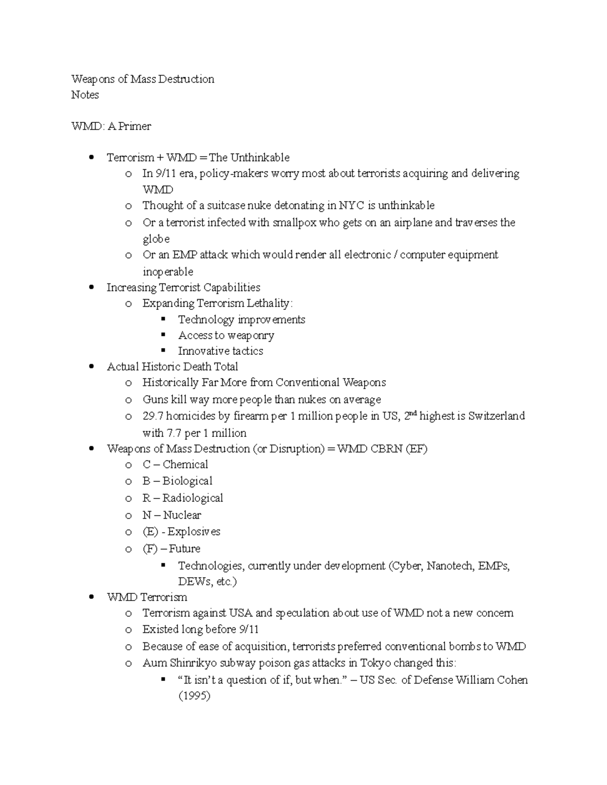 Weapons of Mass Destruction - ) WMD Terrorism o Terrorism against USA ...