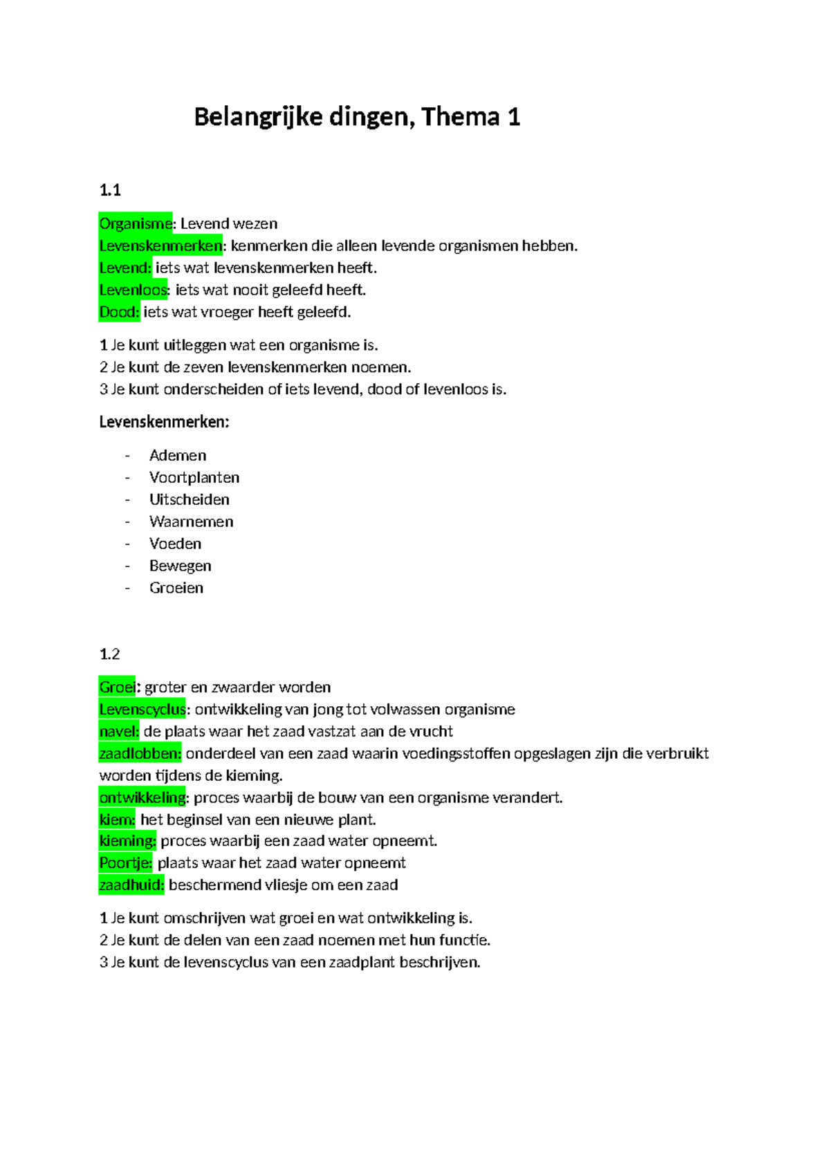 Belangrijke dingen - Organisme: Levend wezen Levenskenmerken: kenmerken ...