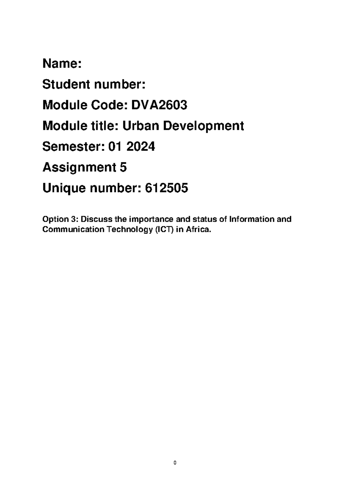 DVA2603 Assignment 2 - Name: Student number: Module Code: DVA Module title: Urban Development ...