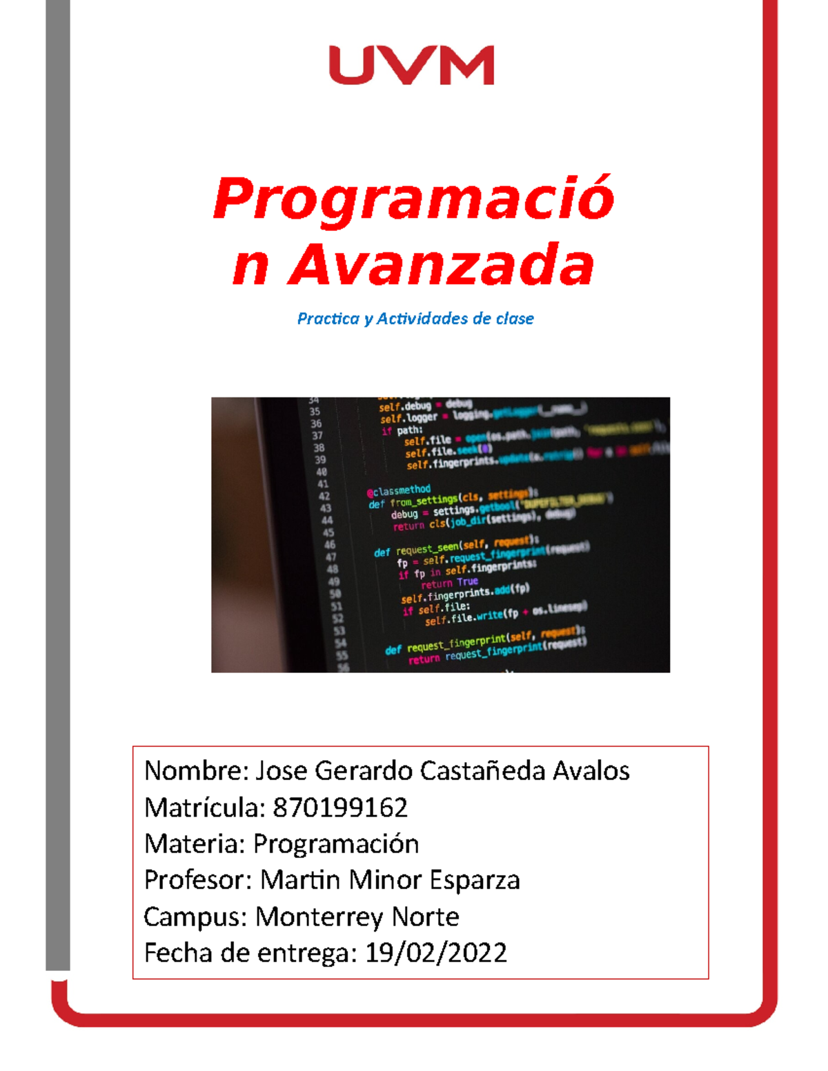 Practica 1- Programacion Avanzada - Nombre: Jose Gerardo Castañeda ...