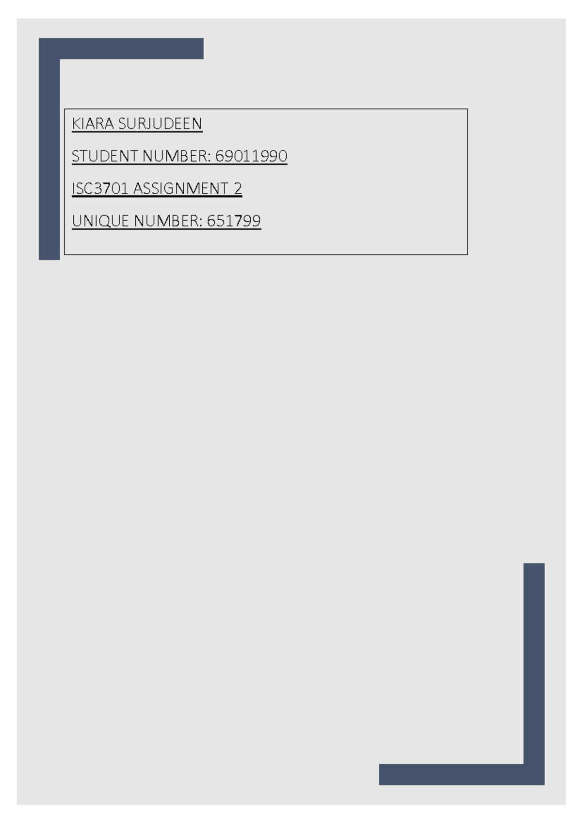 ISC3701 Assignment 2 - KIARA SURJUDEEN STUDENT NUMBER: 69011990 ISC3701 ...