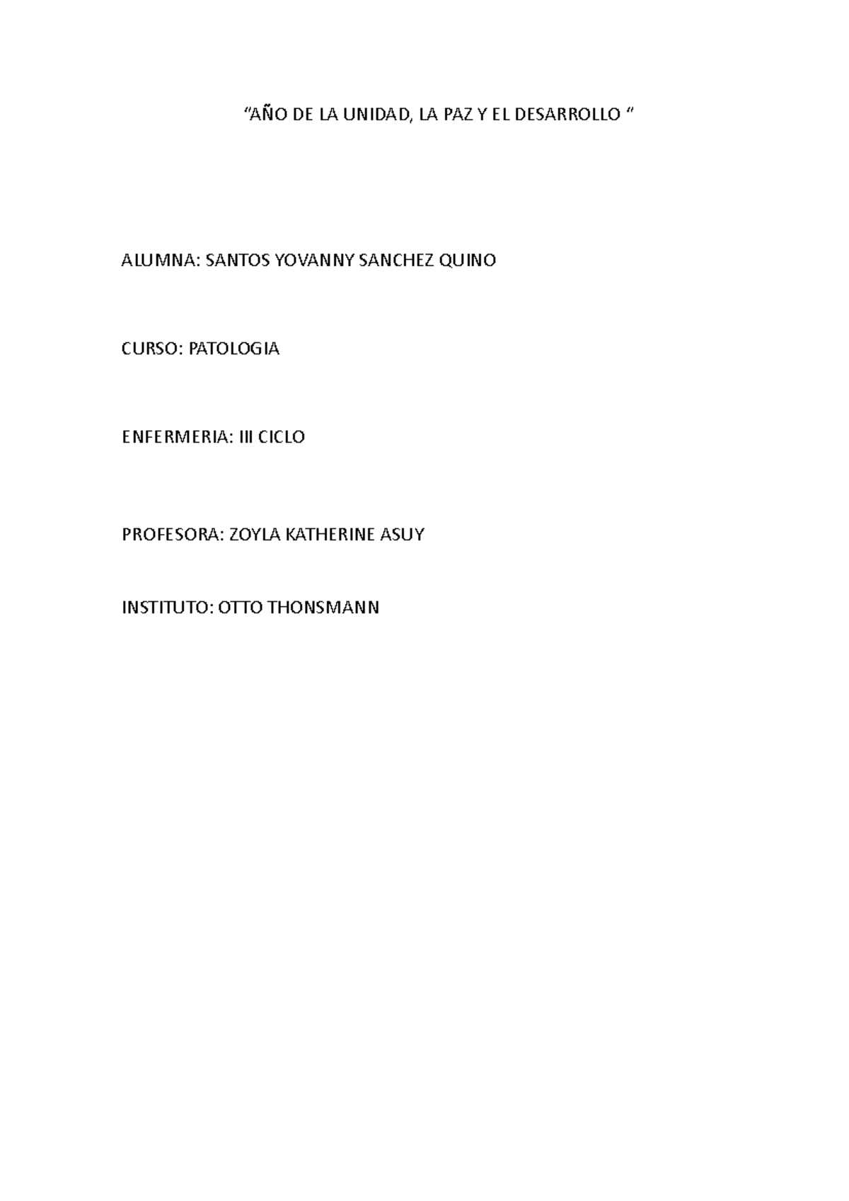 Patologia 1 - AWDASD - “AÑO DE LA UNIDAD, LA PAZ Y EL DESARROLLO ...