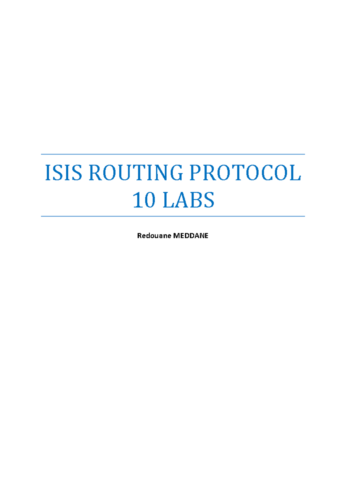 ISIS Routing Protocol 10 Labs - ISIS ROUTING PROTOCOL 10 LABS Redouane ...