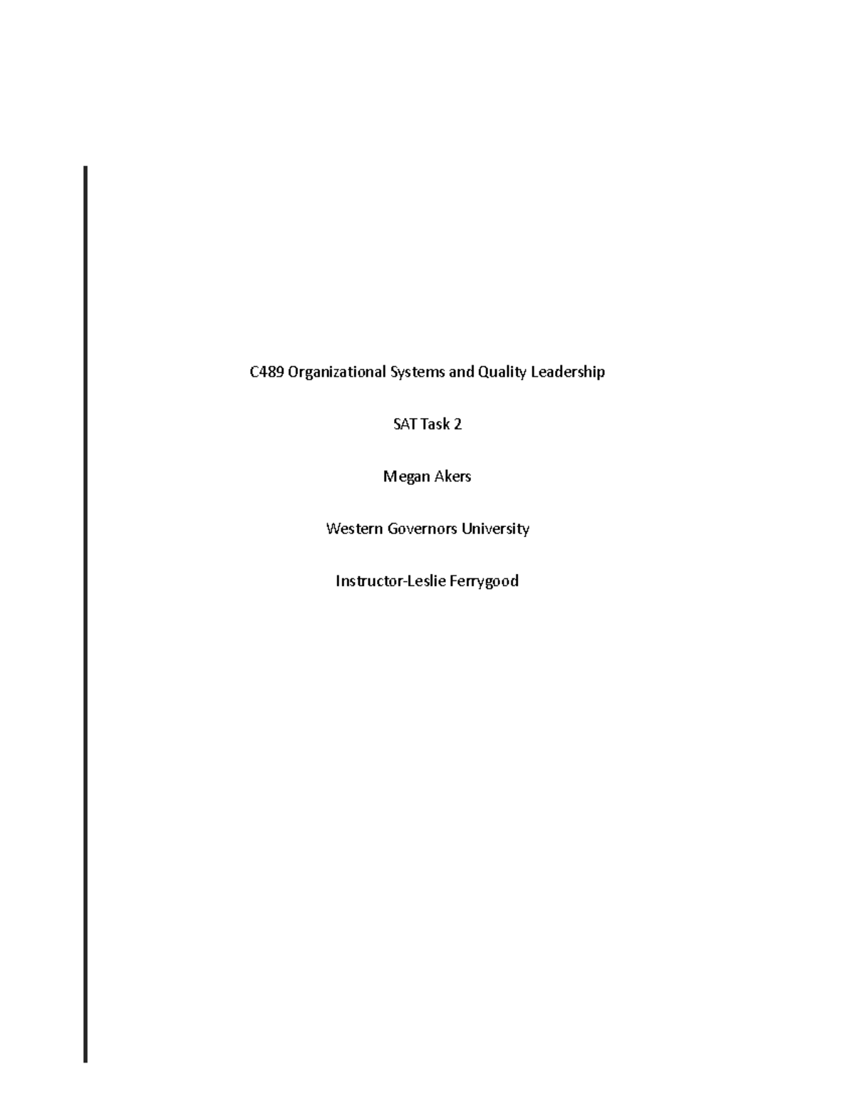 C489 Task 2 RCA Report - passed - C489 Organizational Systems and ...