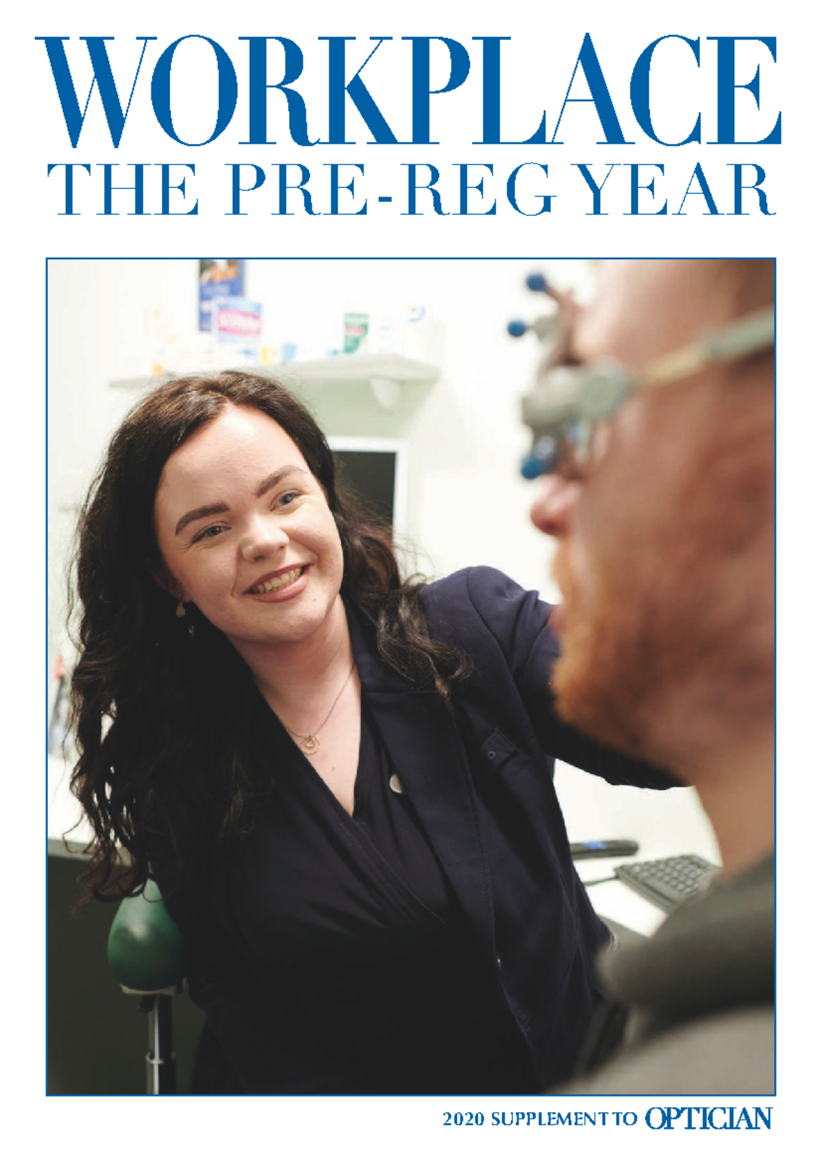 Pre-reg year article - 2020 SUPPLEMENT TO WORKPLACE THE PRE-REG YEAR 4 ...