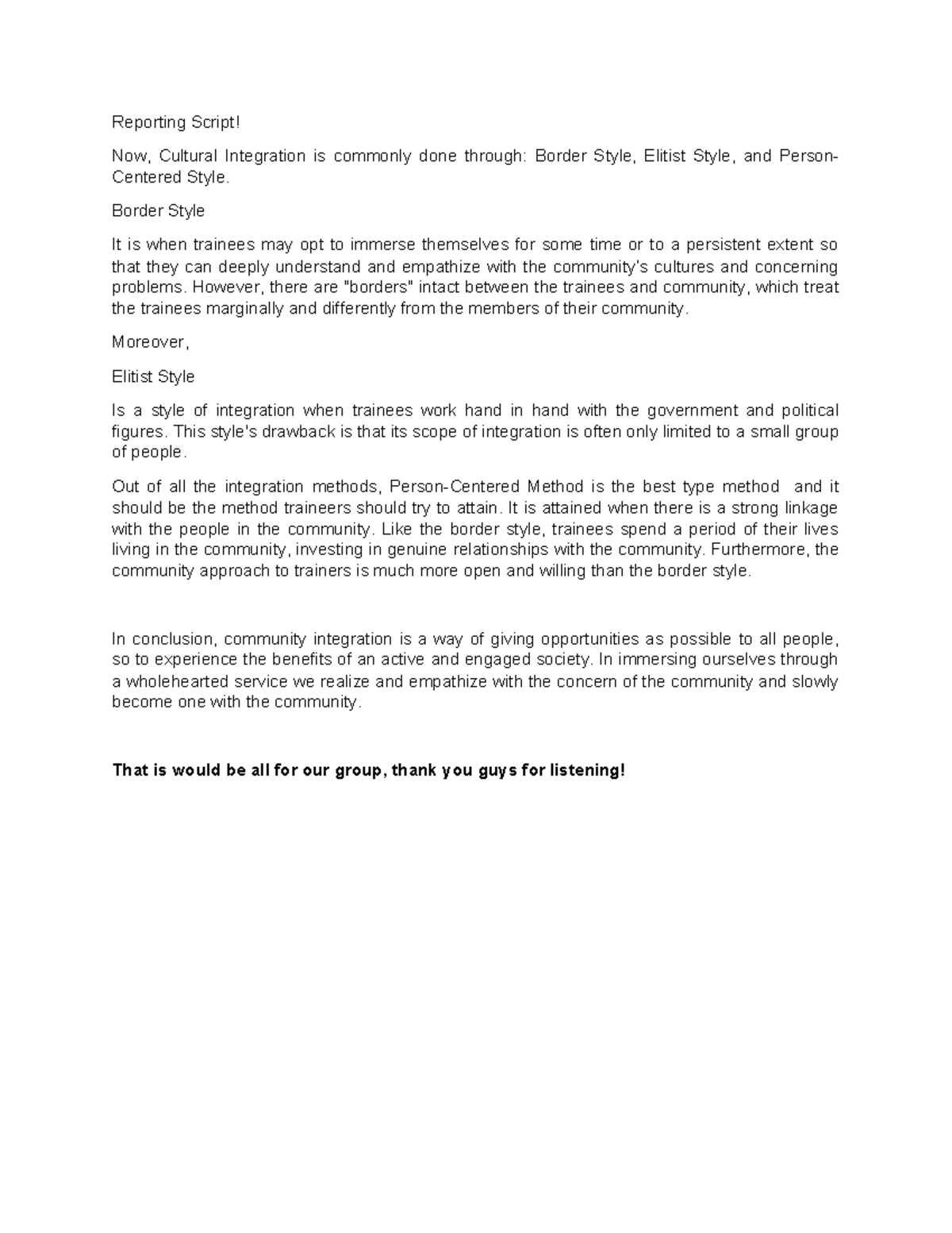 Reporting Script - Reporting Script! Now, Cultural Integration is ...