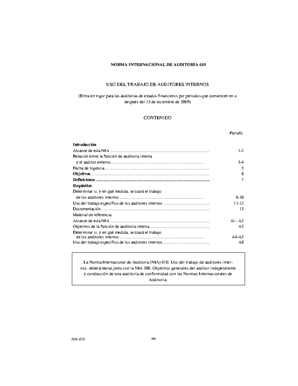 NIA 610 - NIA - NORMA INTERNACIONAL DE AUDITORÍA 610 USO DEL TRABAJO DE ...