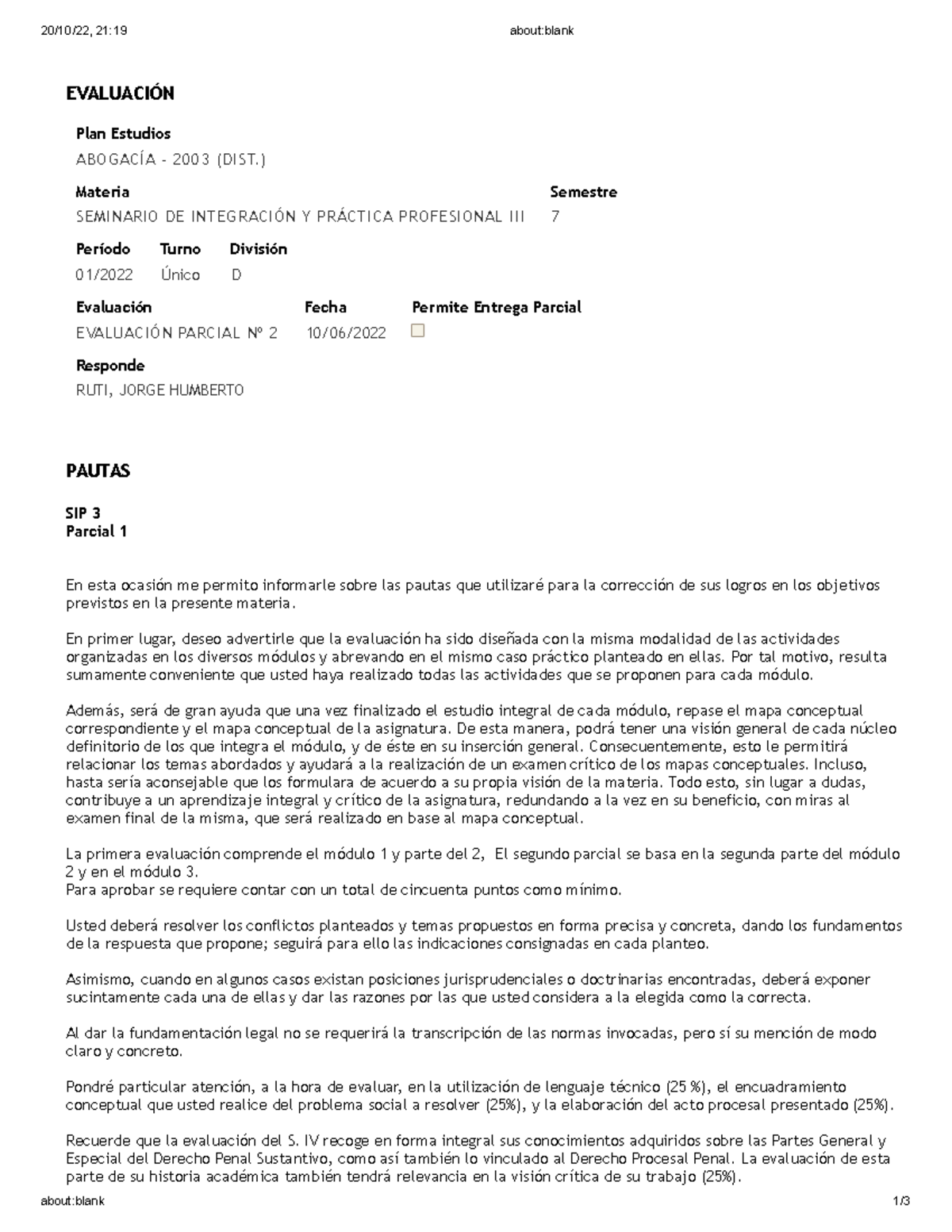 Nota 8 parcial 2 SIP III - 20/10/22, 21:19 about:blank about:blank 1 ...