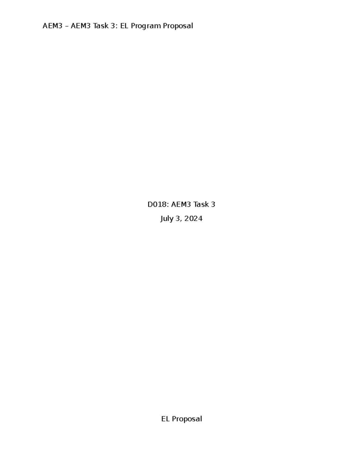 AEM3 Task 3 EL Program Proposal - D018: AEM3 Task 3 July 3, 2024 EL Proposal A1: West Oak Cove ...