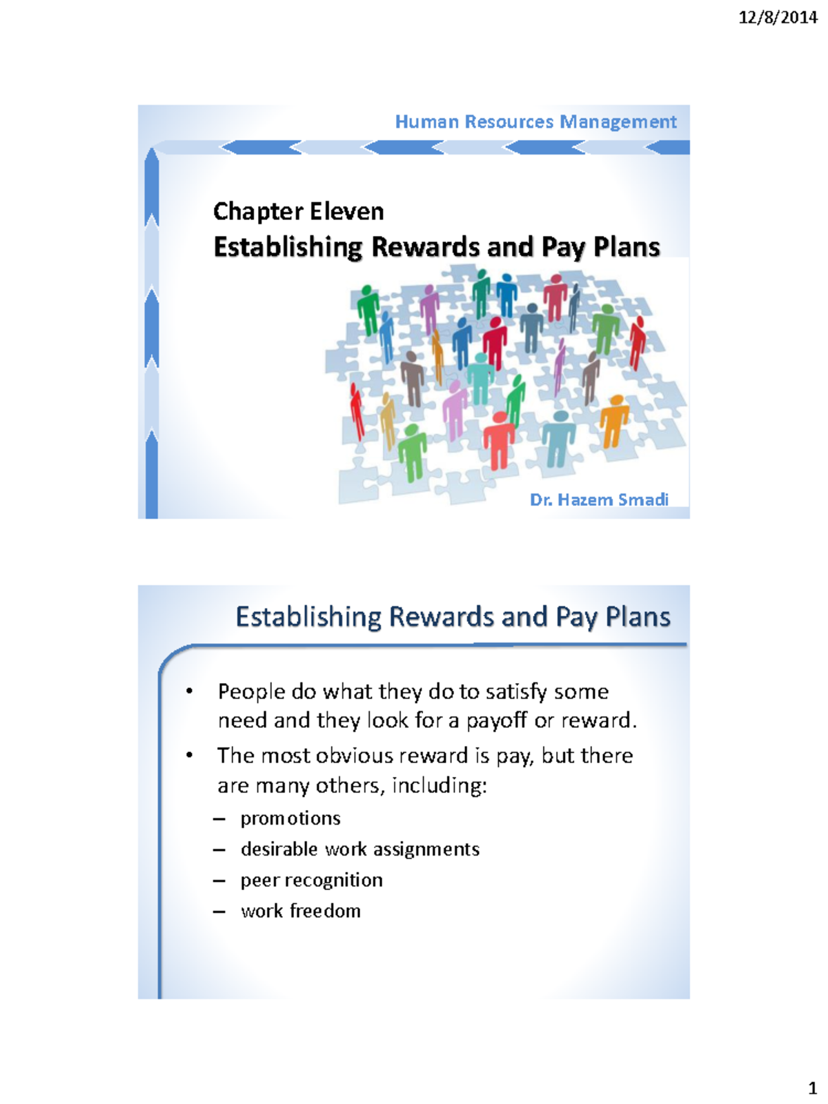 HRM Chapter Eleven - Chapter Eleven Establishing Rewards and Pay Plans Human Resources ...