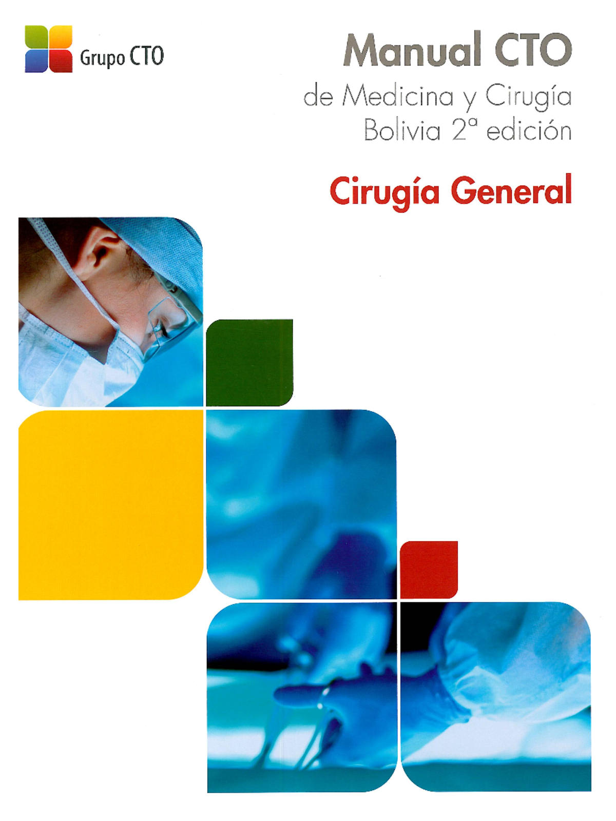 Cirugia General - Para estudos - Grupo CTO Manual CTO de Medicina Y Cirugía Bolivia edición ...