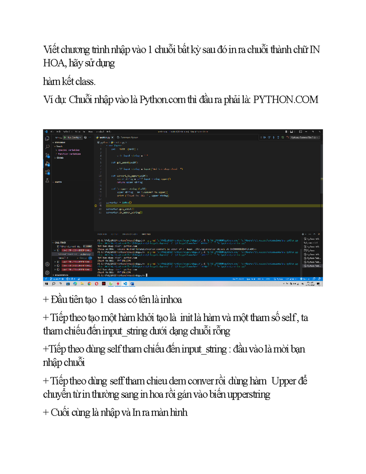 Bài tập Python - aaa - Viết chương trình nhập vào 1 chuỗi bất kỳ sau đó ...