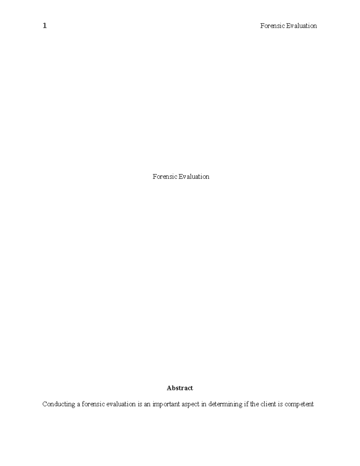 Forensic Evaluation 2 - Grade: A - Forensic Evaluation Abstract ...