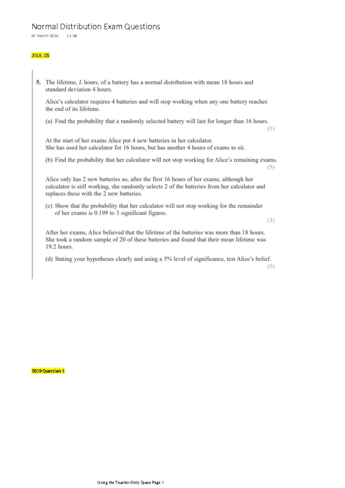 Exam questions hypothesis testing - 2018, Q 2019 Question 5 Normal ...