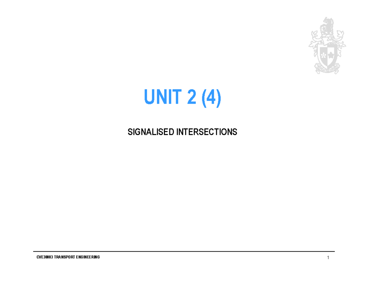07 Signalised Intersections - UNIT 2 (4) SIGNALISED INTERSECTIONS At ...