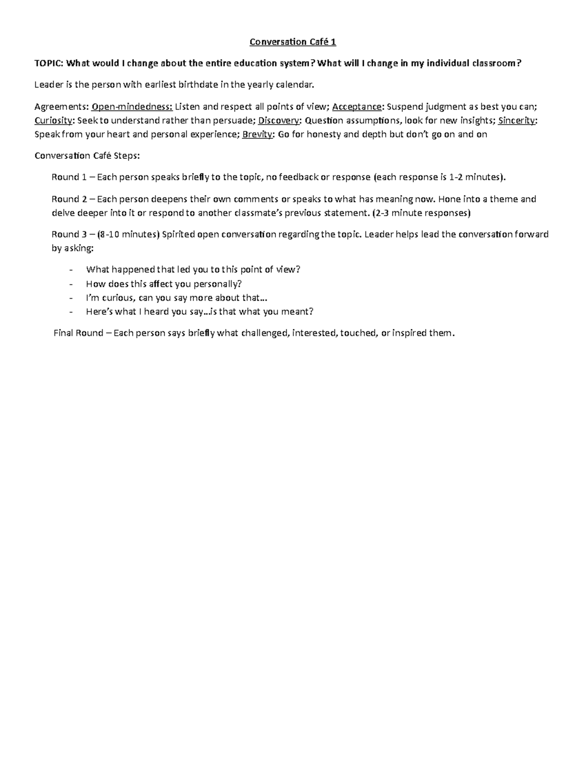 Conversation Cafe Instructions - Conversation Café 1 TOPIC: What would ...