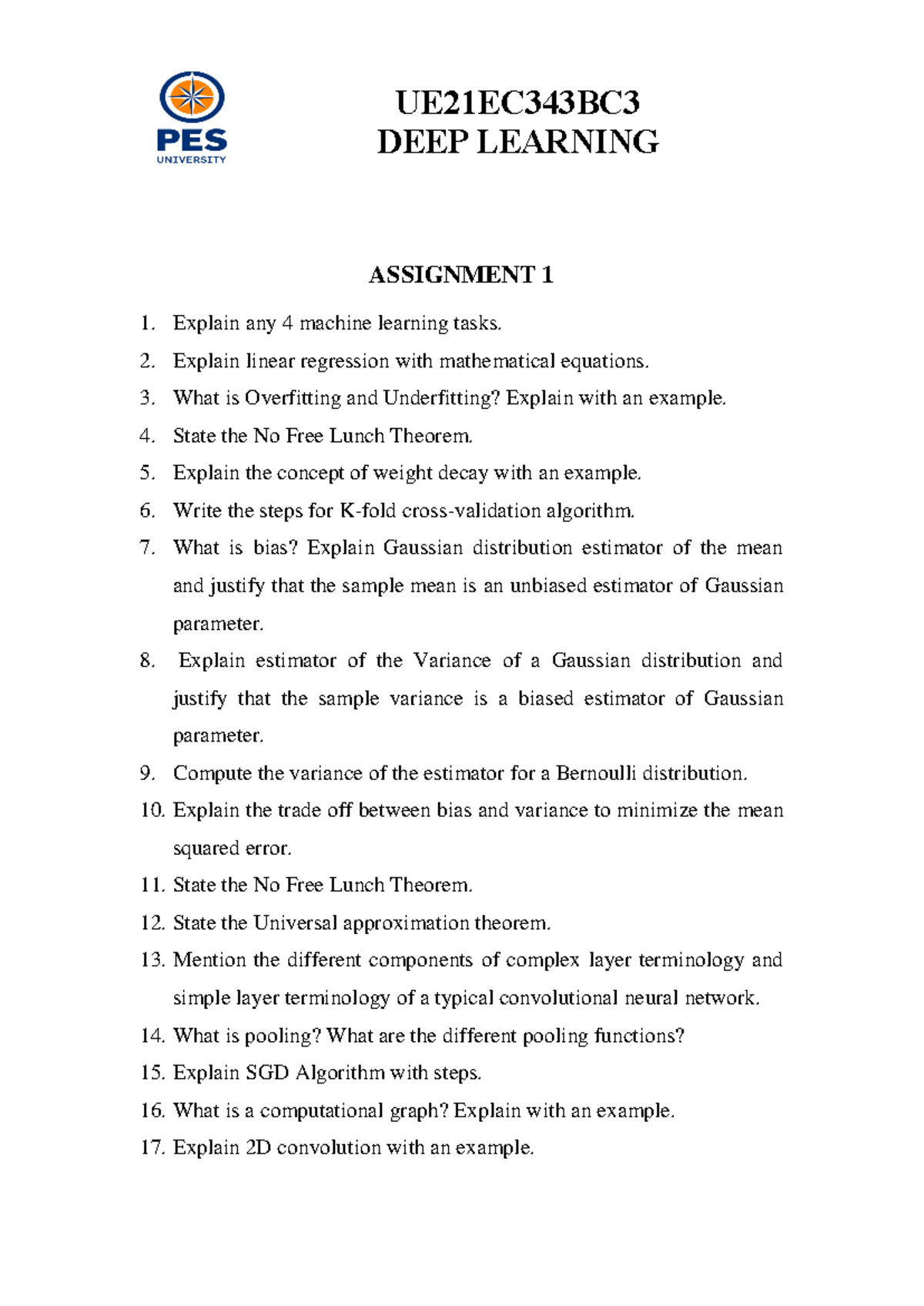 Assignment 1 - ....... - UE21EC343BC DEEP LEARNING ASSIGNMENT 1 Explain any 4 machine learning ...