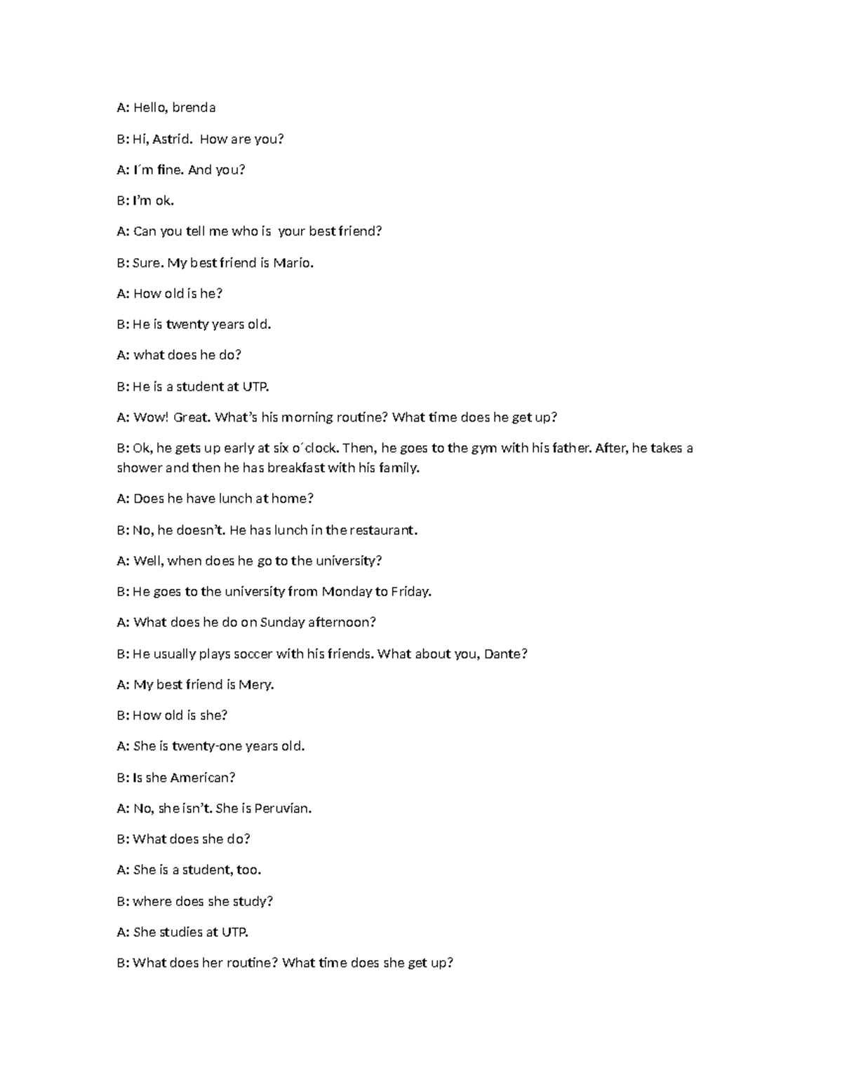 Ingles semana 11 - TA1 - A: Hello, brenda B: Hi, Astrid. How are you? A ...