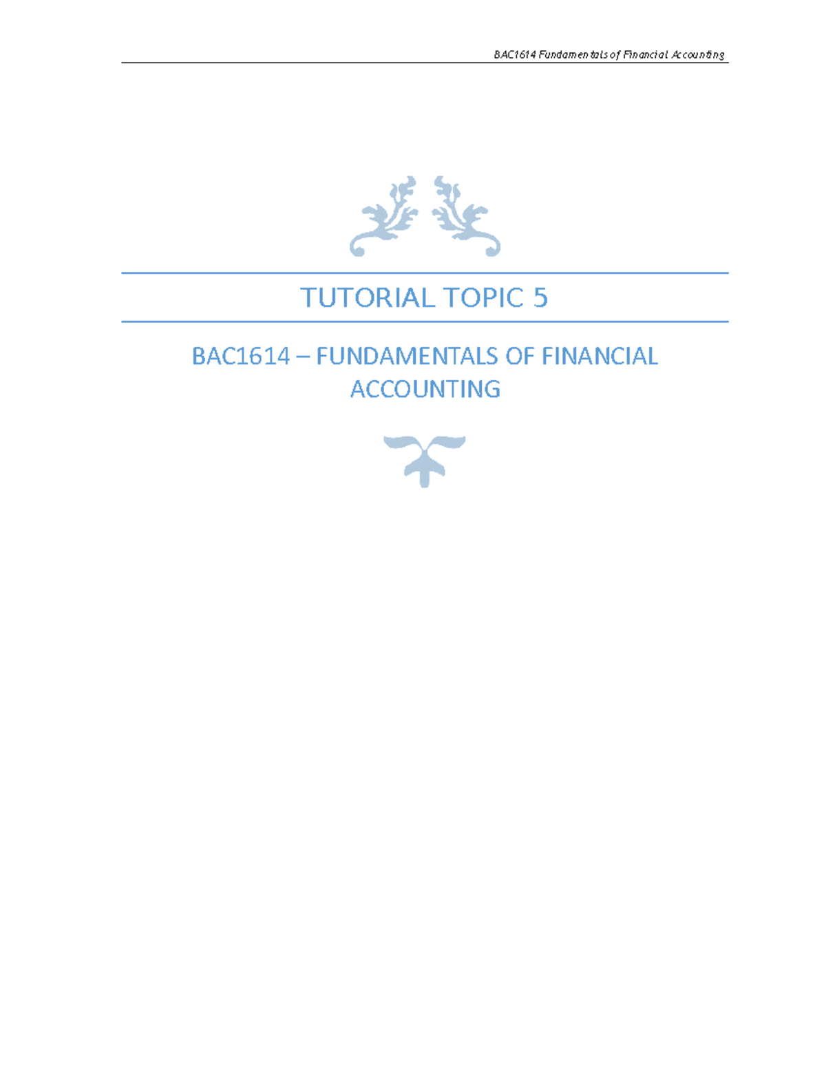 Tutorial Q Topic 5 - basic and advance tuto - TUTORIAL TOPIC 5 BAC1614 ...