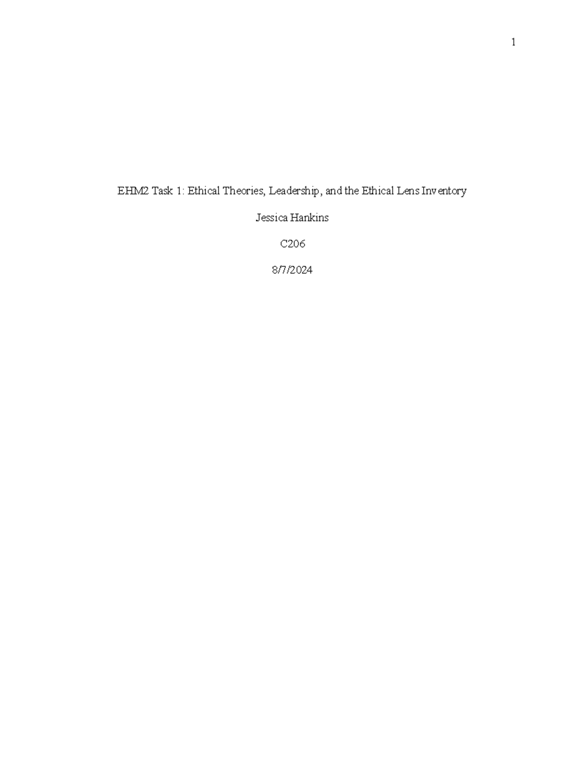 EHM2 Task 1 Jessica Hankins revised - EHM2 Task 1: Ethical Theories ...