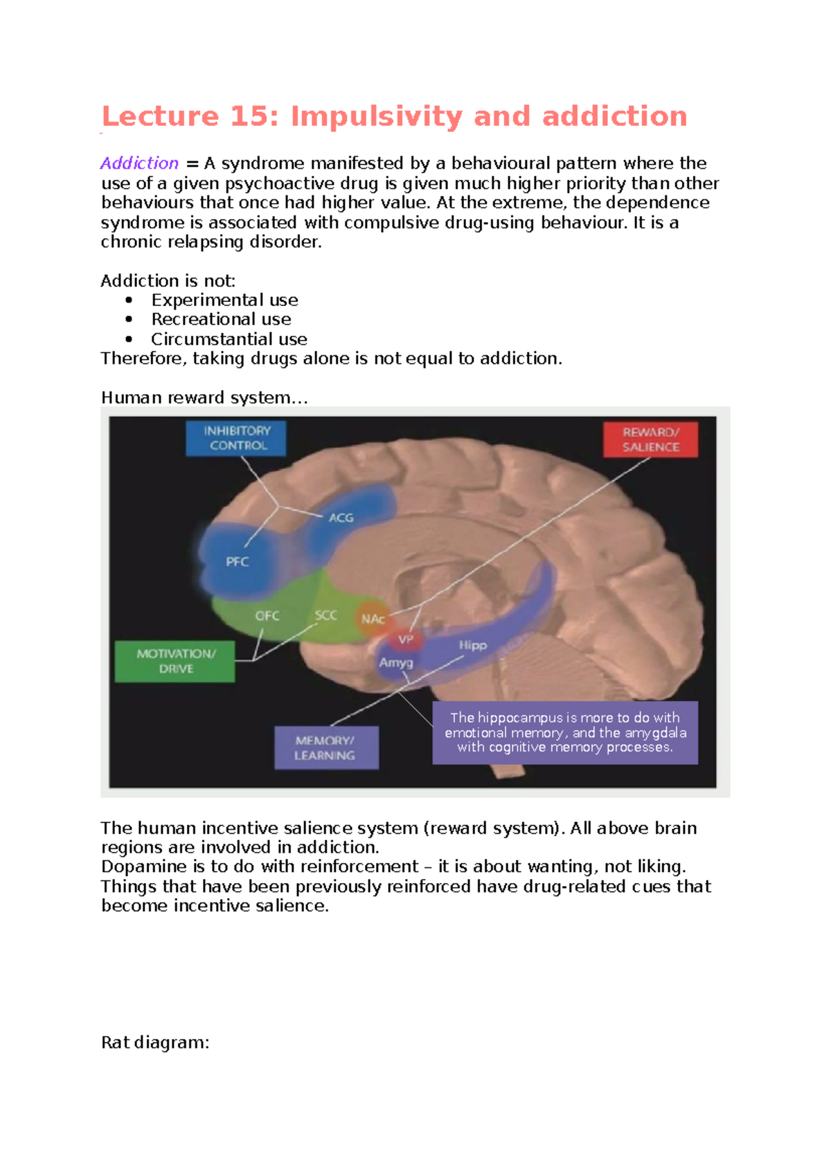 Lecture 15- Impulsivity and addiction - At the extreme, the dependence ...