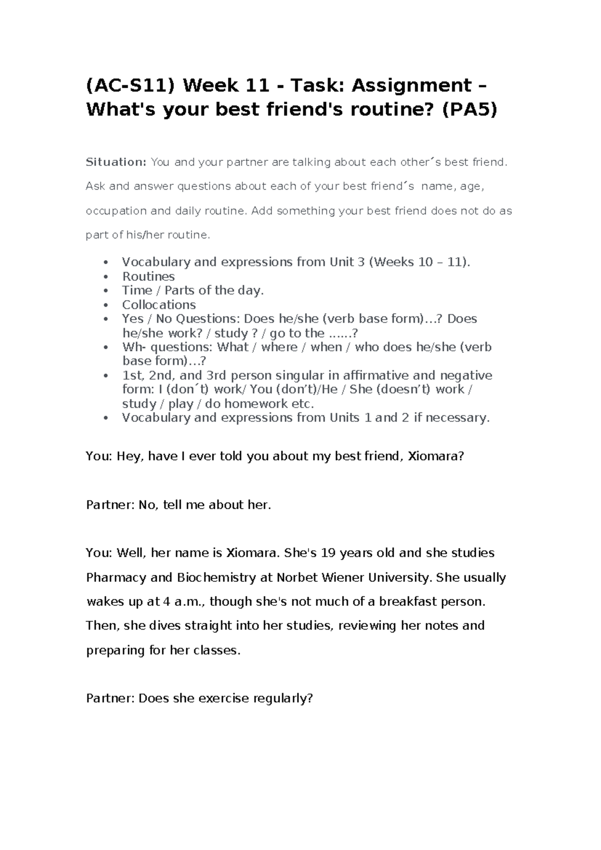 PA5 - (AC-S11) Week 11 - Task: Assignment – What's your best friend's routine? (PA5) Situation ...