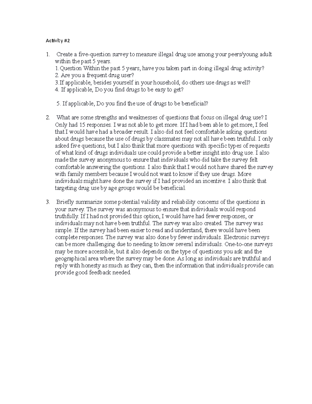 Activity #2 - Assignment - Activity # Create a five-question survey to ...