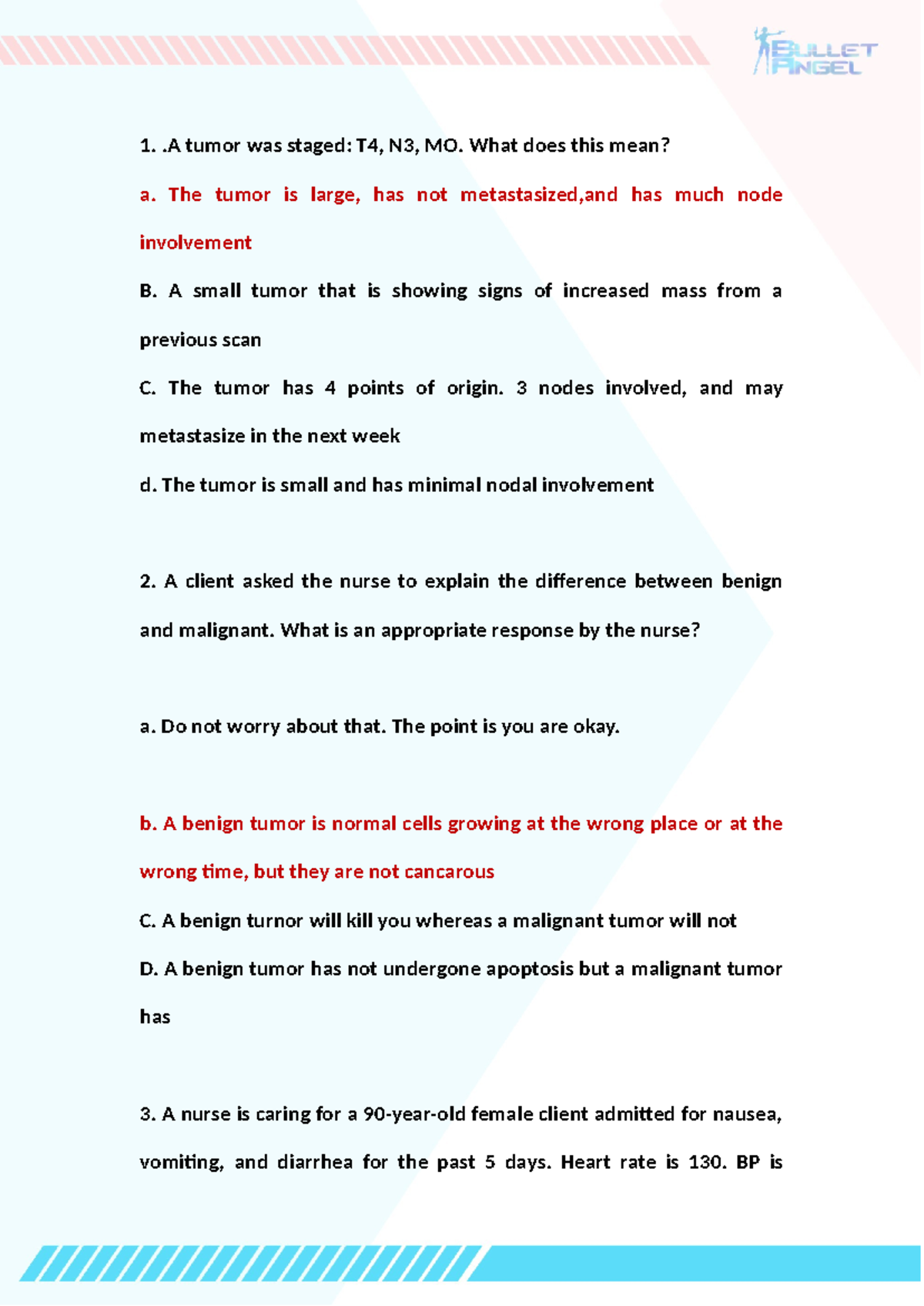 MDC2 Exam 1,jah - Its a nice stuff - .A tumor was staged: T4, N3, MO. What does this mean? a ...