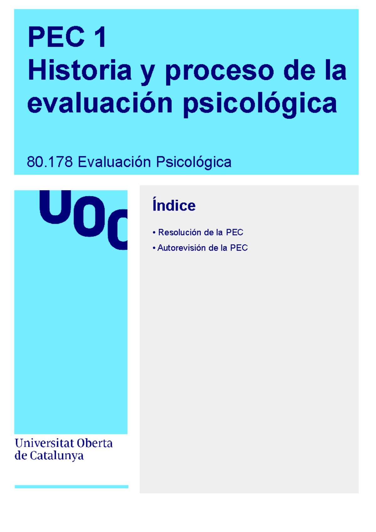 PEC1 con nota A - PEC 1 Historia y proceso de la evaluación psicológica 80 Evaluación ...