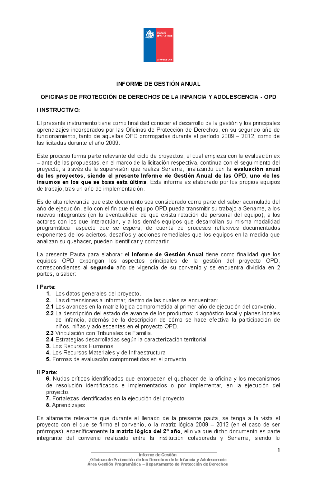 Formato Informe Gestion OPD 2011 - INFORME DE GESTIÓN ANUAL OFICINAS DE PROTECCIÓN DE DERECHOS ...