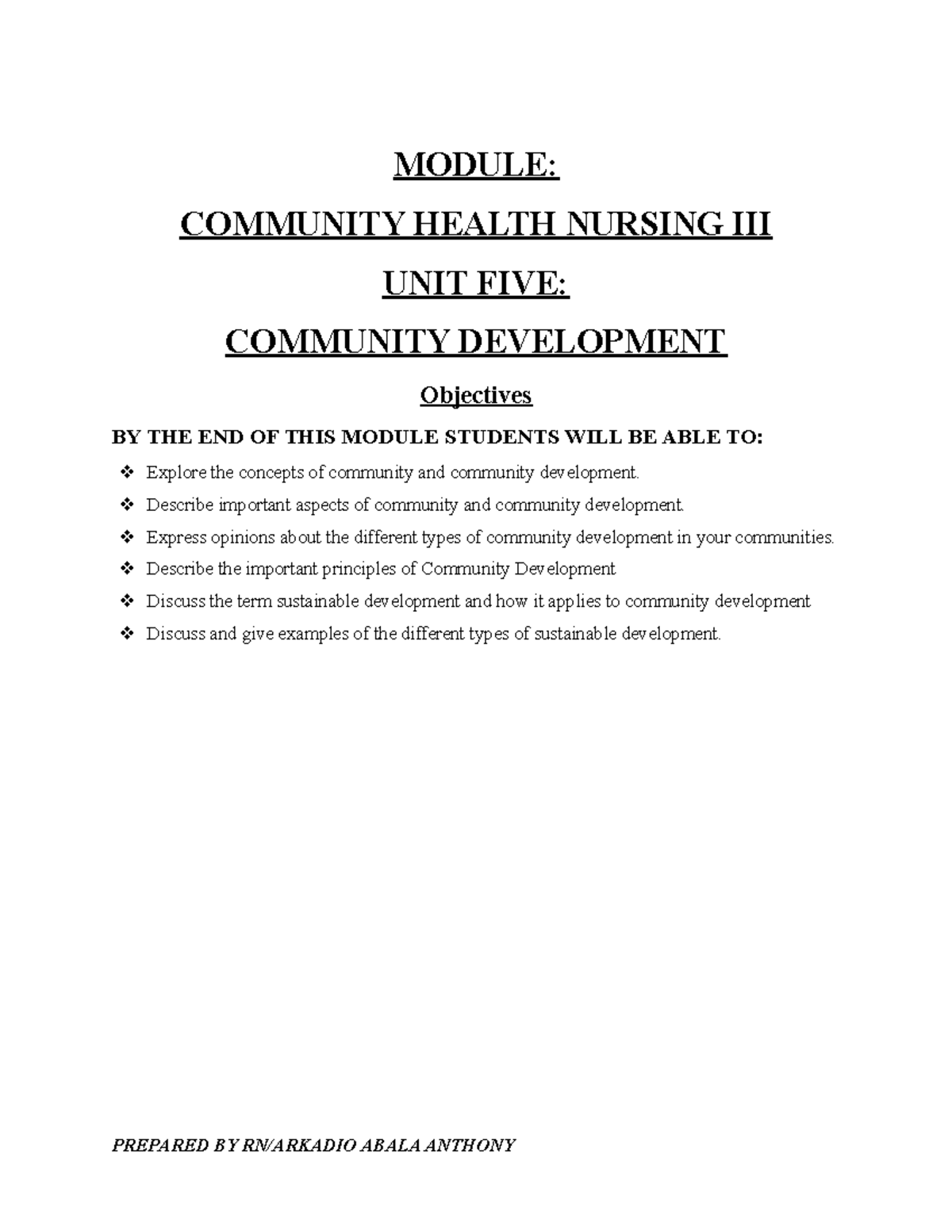 Community development Unit 5 - MODULE: COMMUNITY HEALTH NURSING III ...