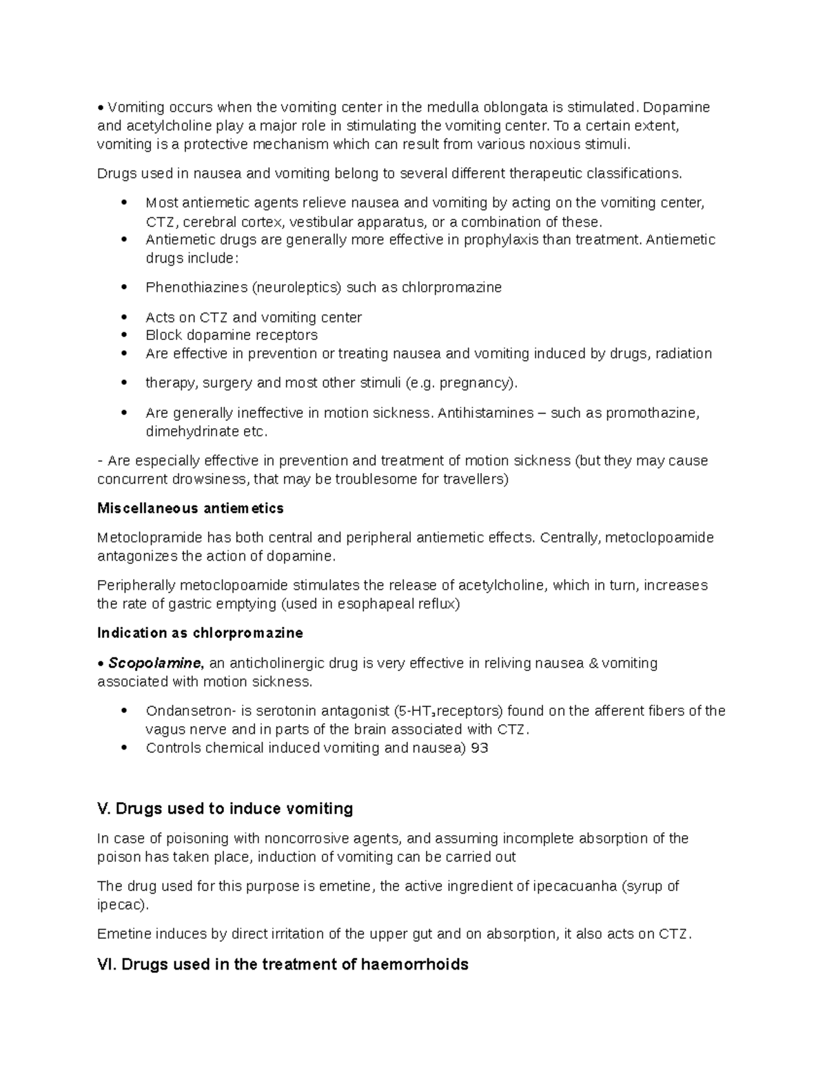 Pharmacology notes 42 - Vomiting occurs when the vomiting center in the ...