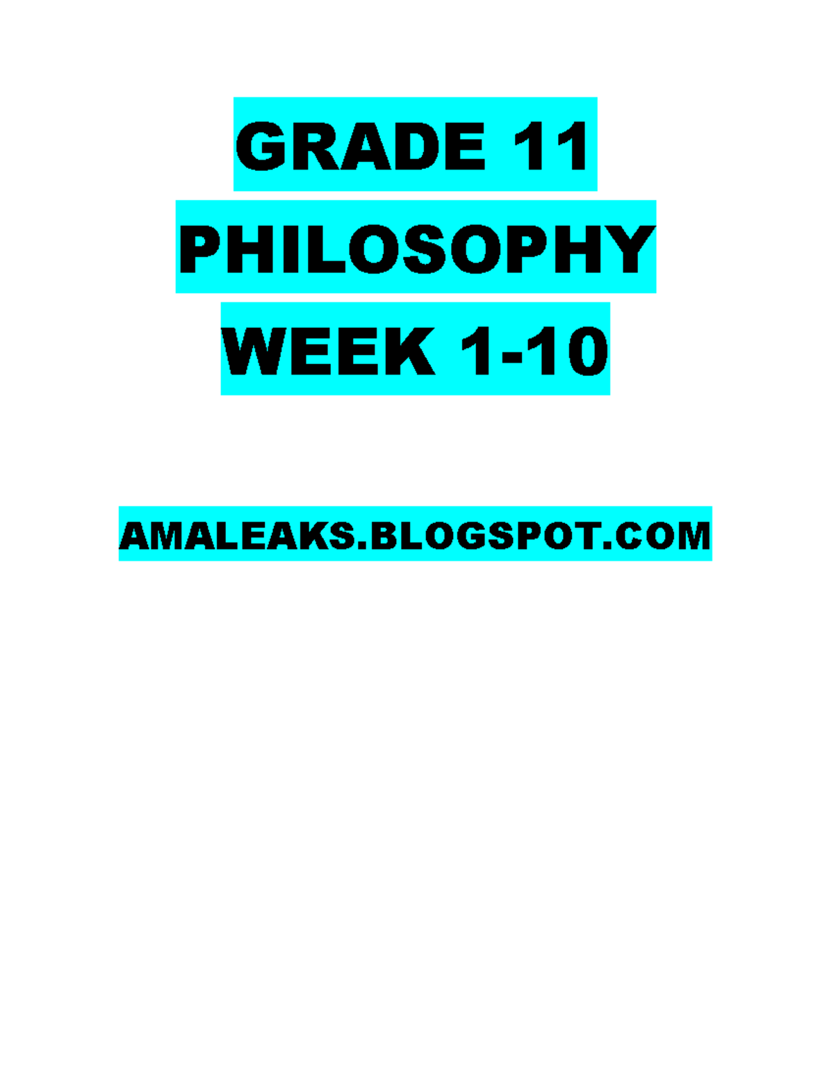 Philosophy-EXAM-FT.- Quizzes - GRADE 11 PHILOSOPHY WEEK 1- 10 AMALEAKS ...