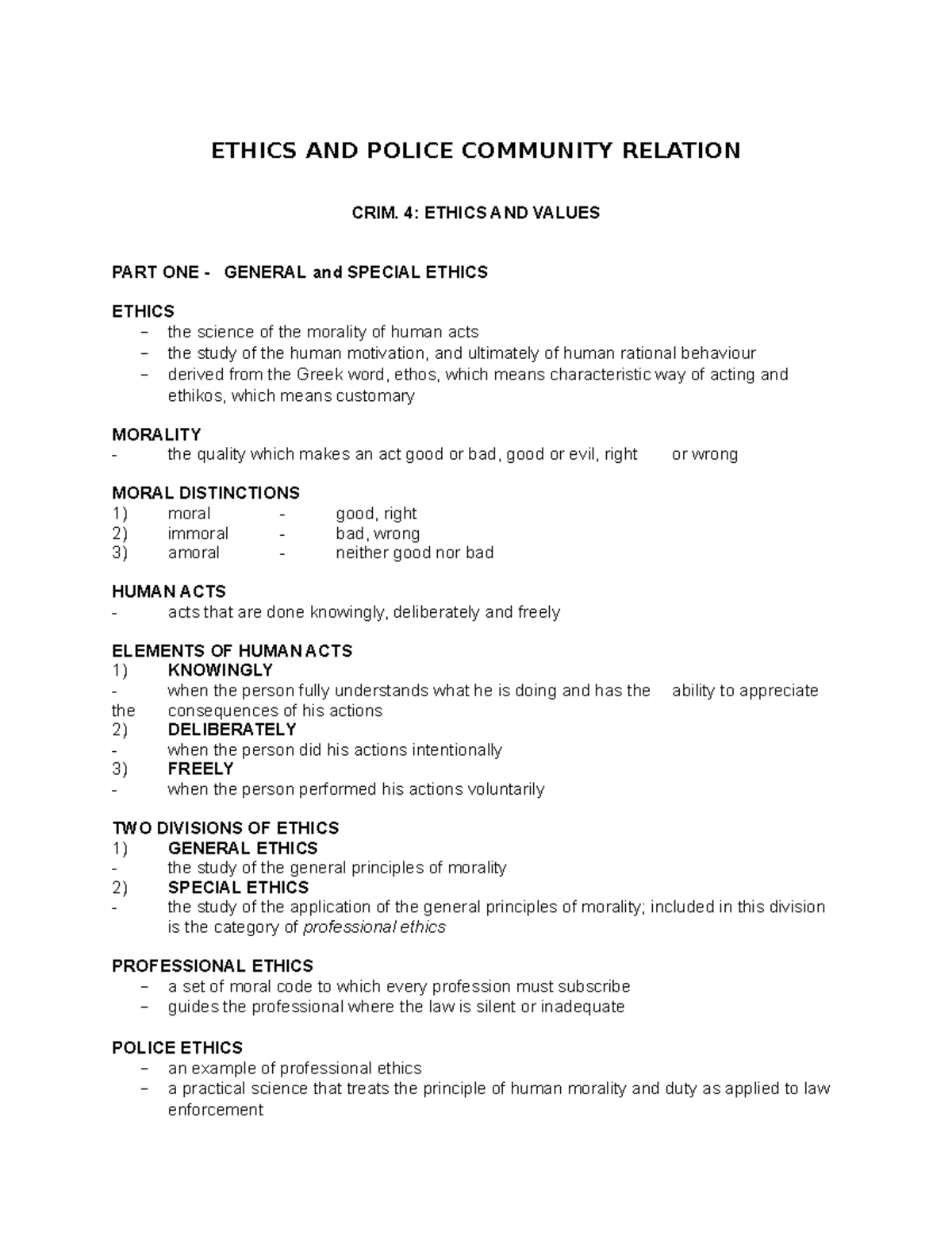 Ethics AND Values ETHICS AND POLICE COMMUNITY RELATION CRIM 4 Ethics AND Values ETHICS AND POLICE COMMUNITY RELATION CRIM 4