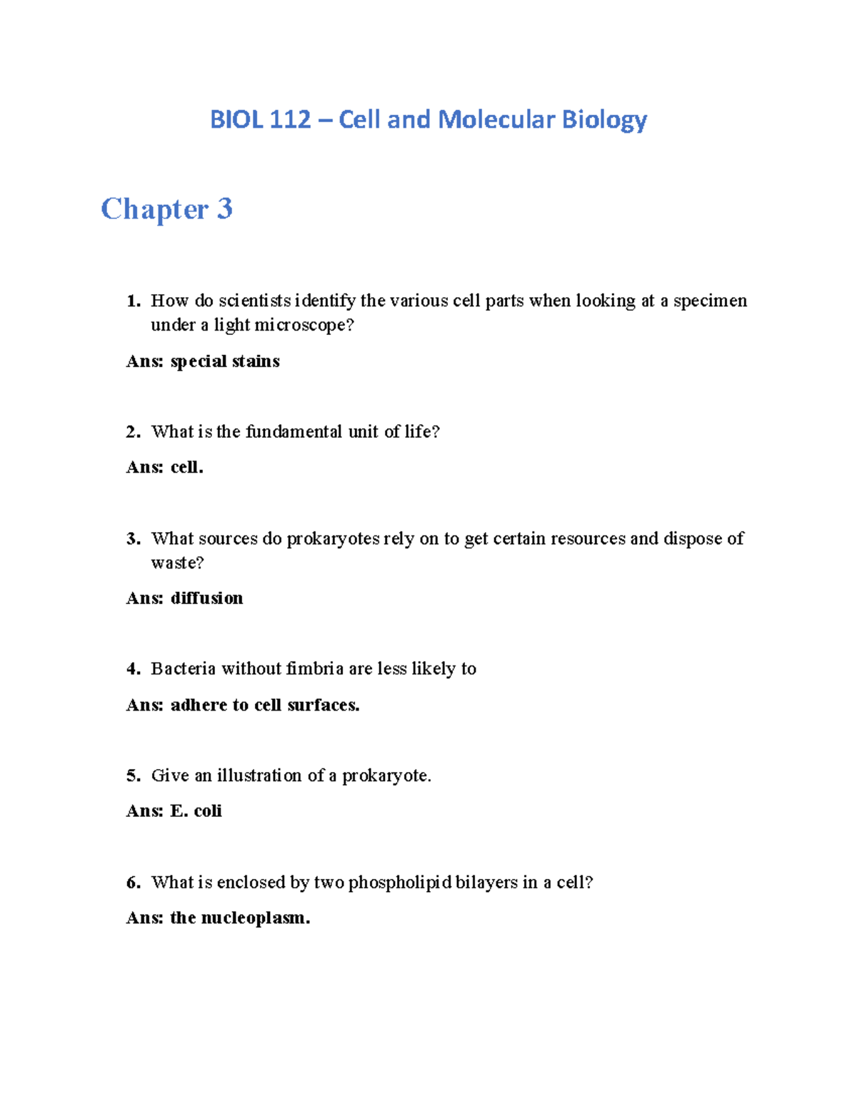 BIOL 112 Chapter 3 (Assignment) - BIOL 112 – Cell and Molecular Biology Chapter 3 How do ...