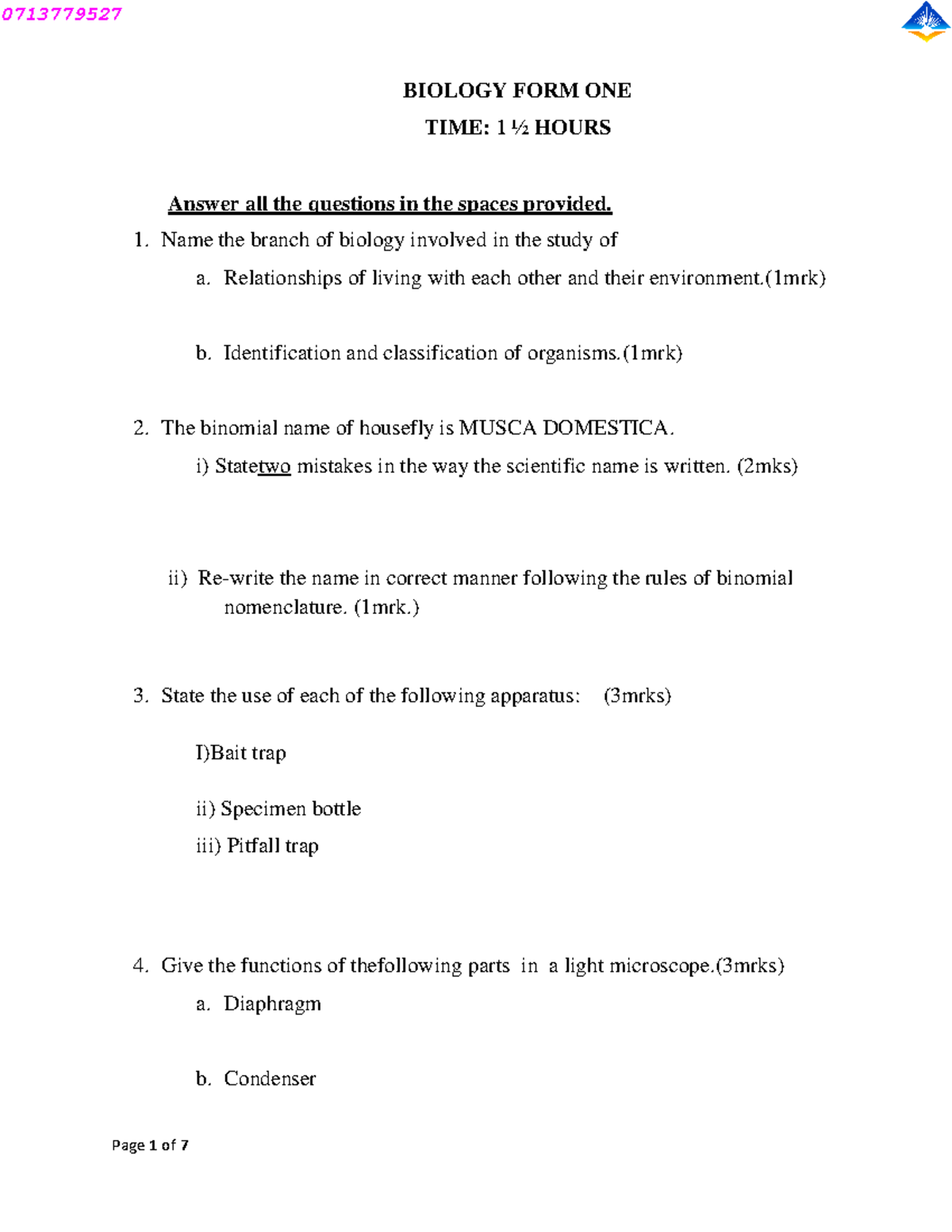BIO F1 QS - Questions - BIOLOGY FORM ONE TIME: 1 ½ HOURS Answer all the ...