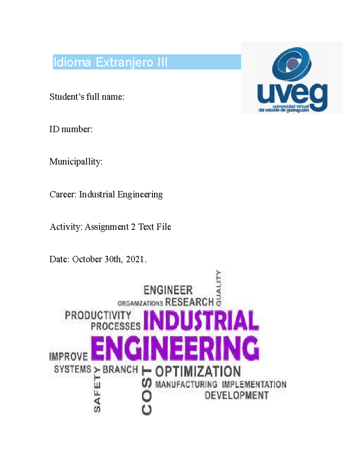 Assignment 2 Text File - Idioma Extranjero III Student’s full name: ID number: Municipallity ...