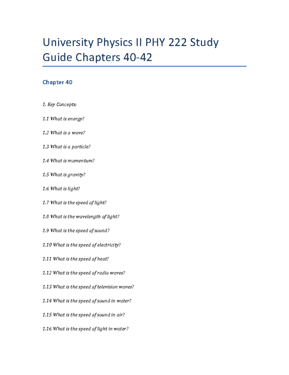 University Physics II PHY 222 Study Guide Chapters 40-42 - University ...